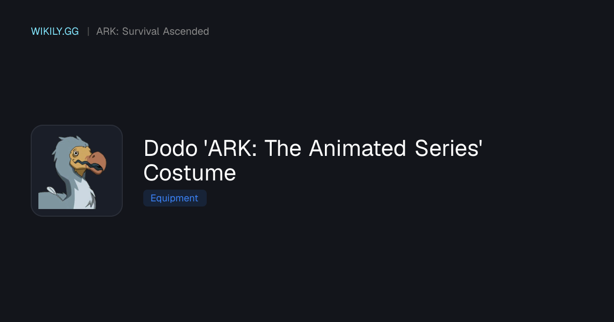Dodo 'ARK: The Animated Series' Costume - ARK: Survival Ascended